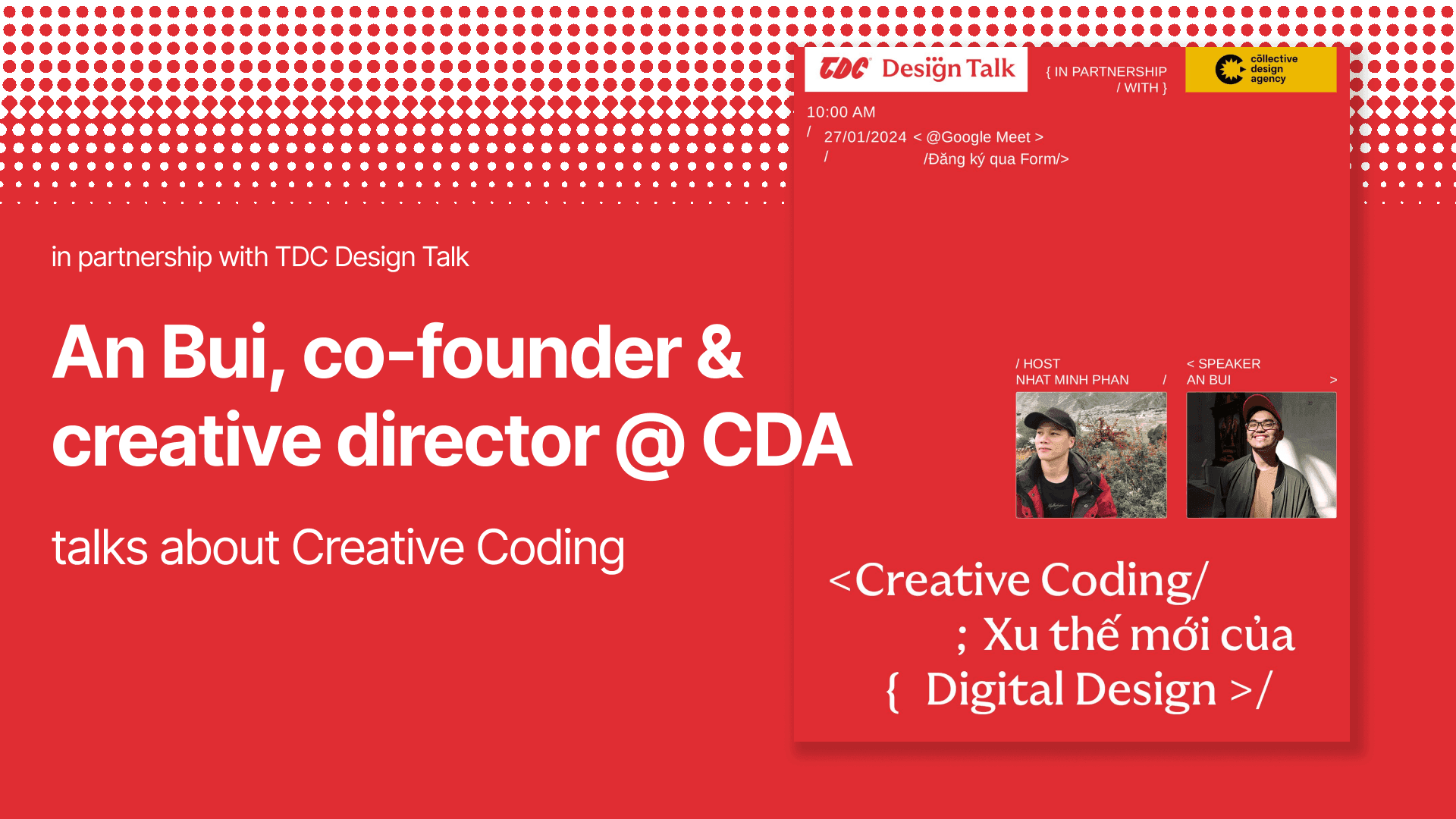 An Bui x TDC Design Talk: Creative Coding - The emerging trend in ...